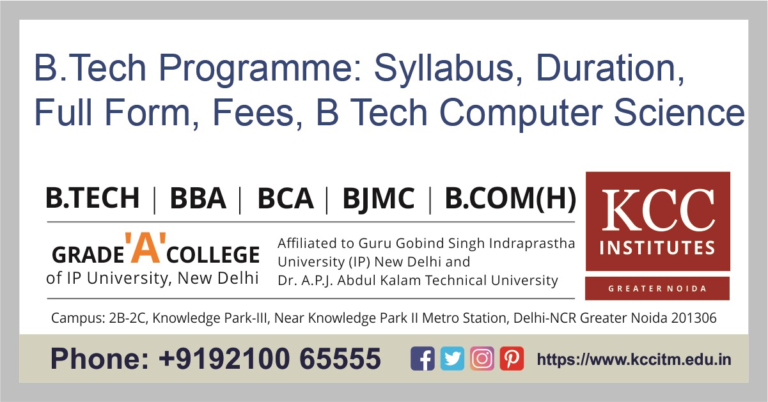 B.Tech Programme, B Tech Syllabus, duration, Fees, Computer Science