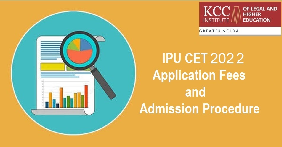 Ipu Cet 2022 Application Fees And Admission Procedure Kcc Institutes