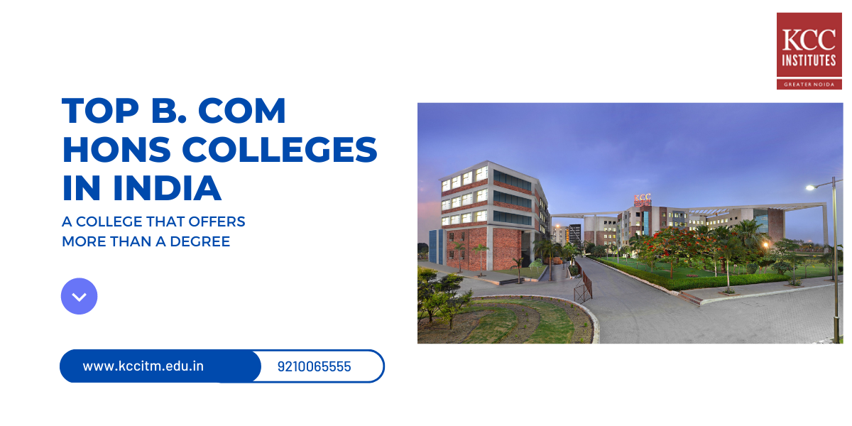 Top B. Com Hons colleges in India - KCC Institute