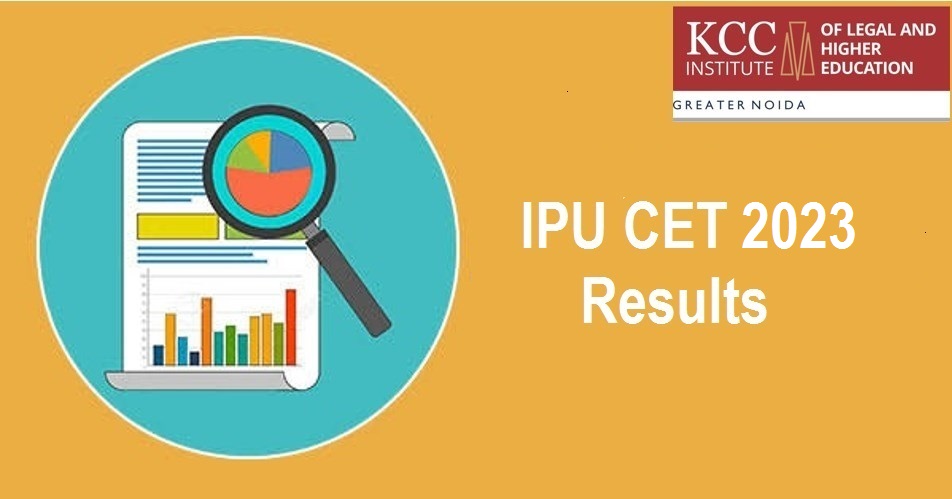 IPU CET 2023 Results - Result declaration, Courses, BBA, BCA, BJMC ...